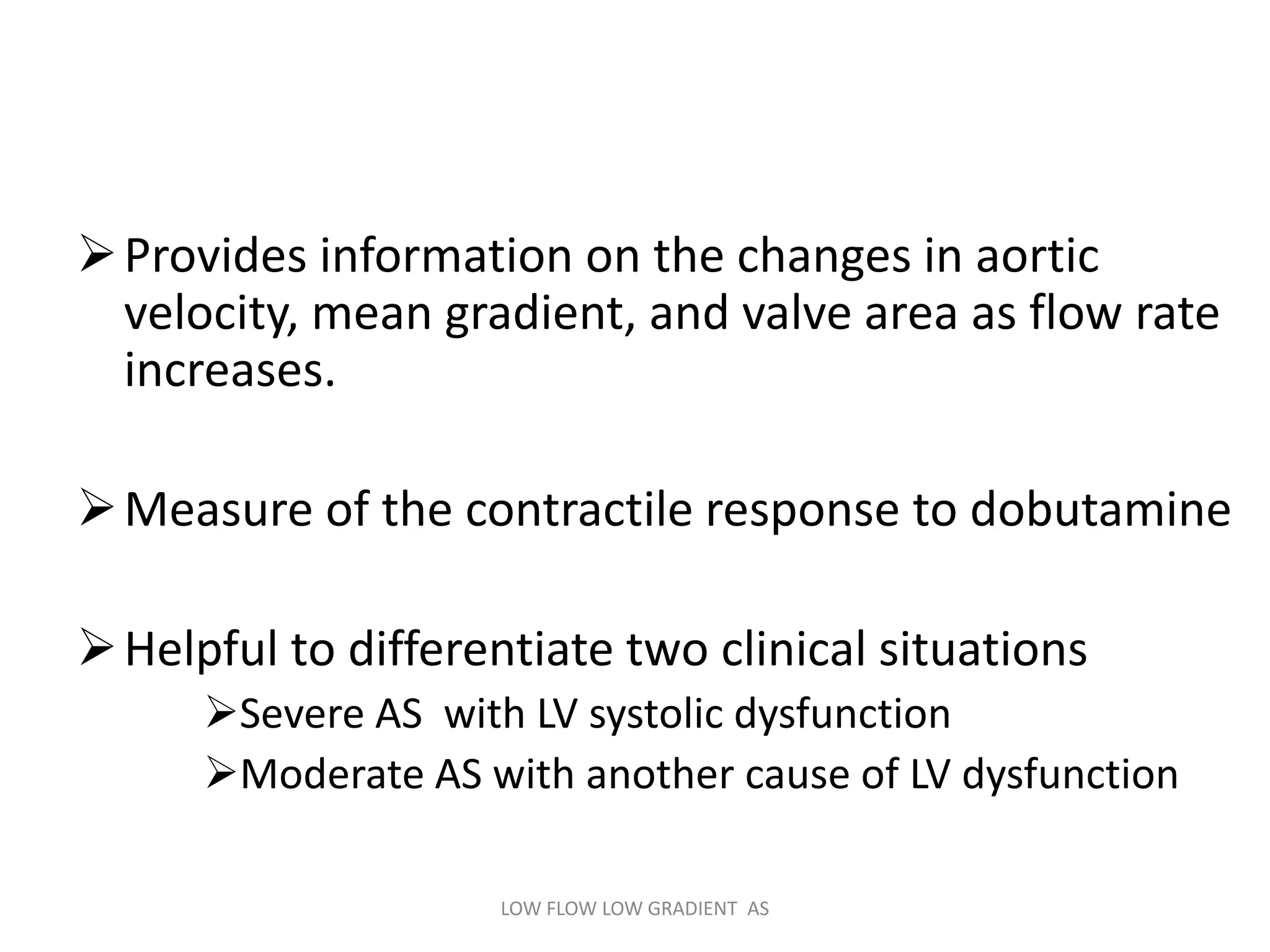Low flow low gradient aortic stenosis | PPTX