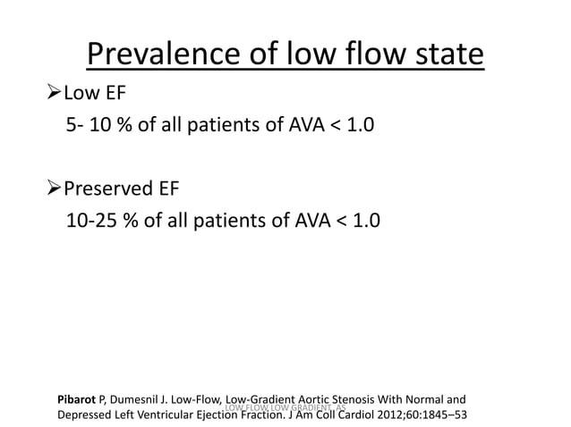 Low flow low gradient aortic stenosis | PPTX