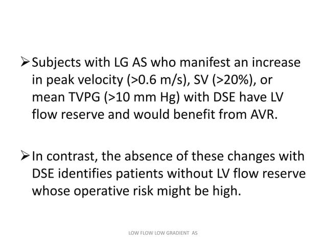 Low flow low gradient aortic stenosis | PPTX