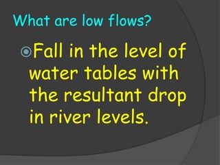 Low flows issues | PPTX