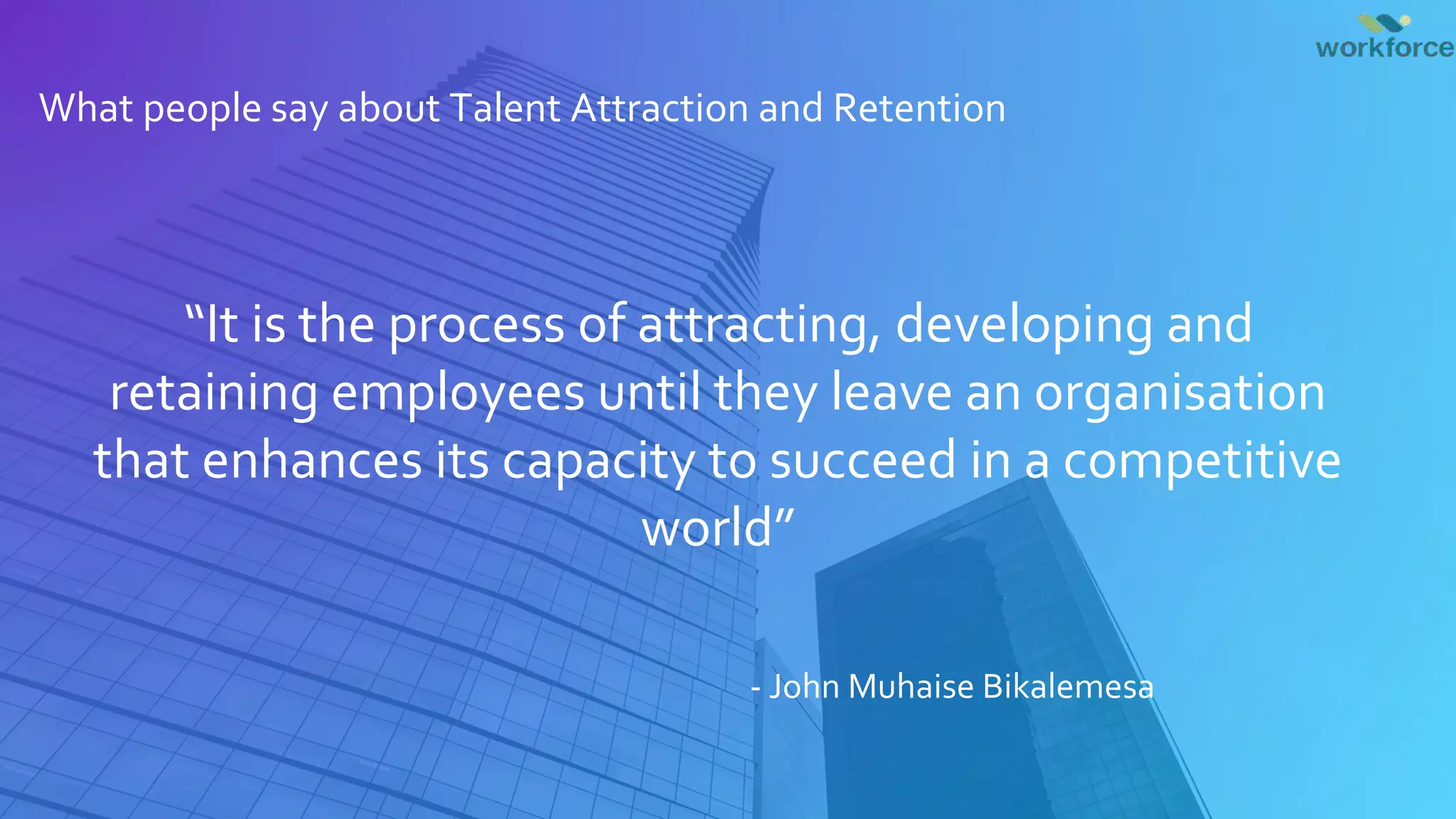 Cracking The Talent Attraction and Retention Code | PPT