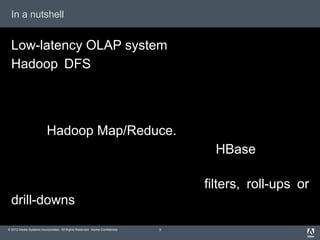 Low Latency OLAP with Hadoop and HBase | PDF