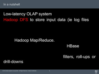 Low Latency OLAP with Hadoop and HBase | PDF