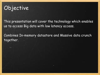 Low latency access of bigdata using spark and shark | PPT