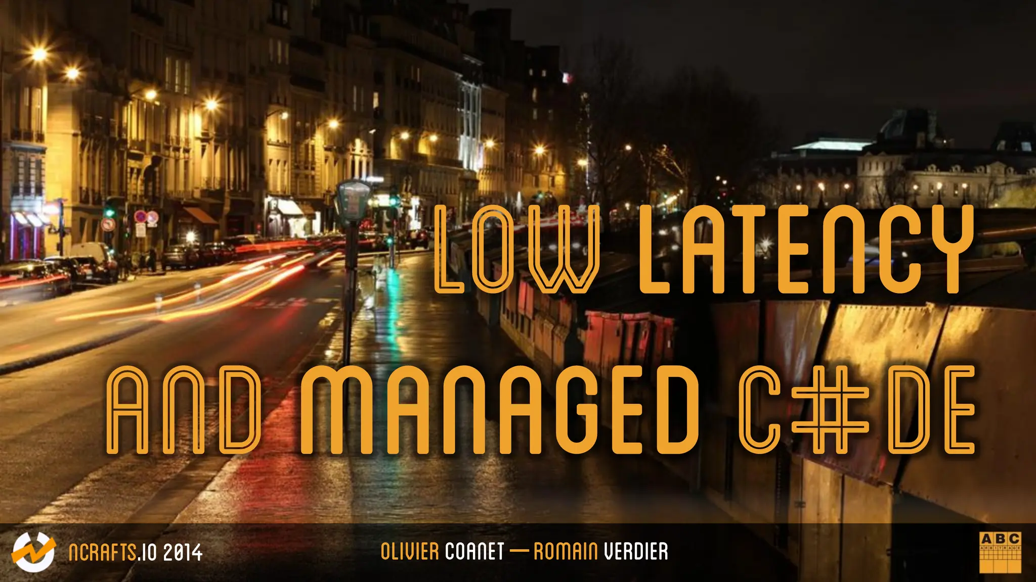 Low latency in managed code | PPT Low latency in managed code | PPT