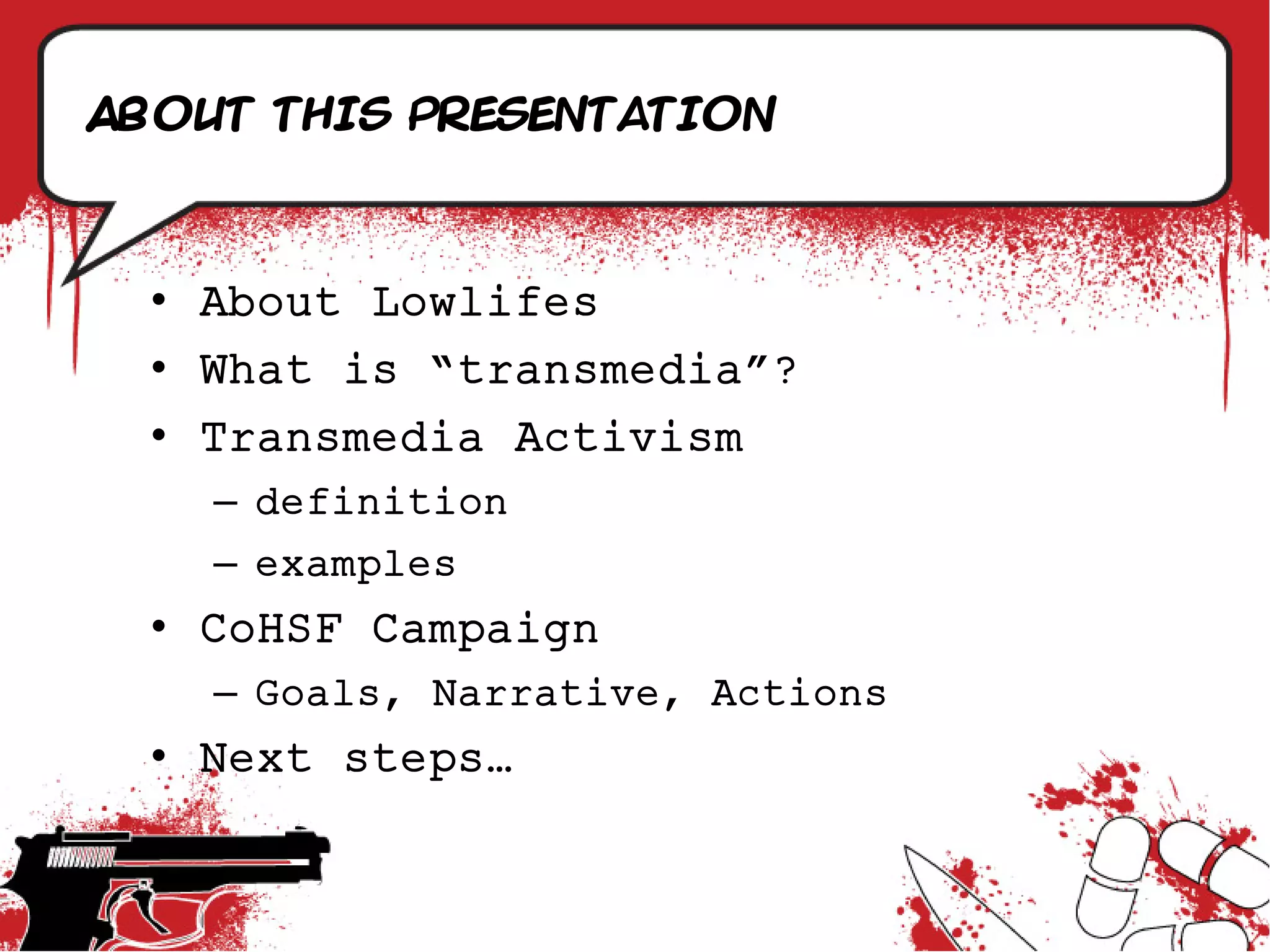 Transmedia Activism And LowLifes | PDF