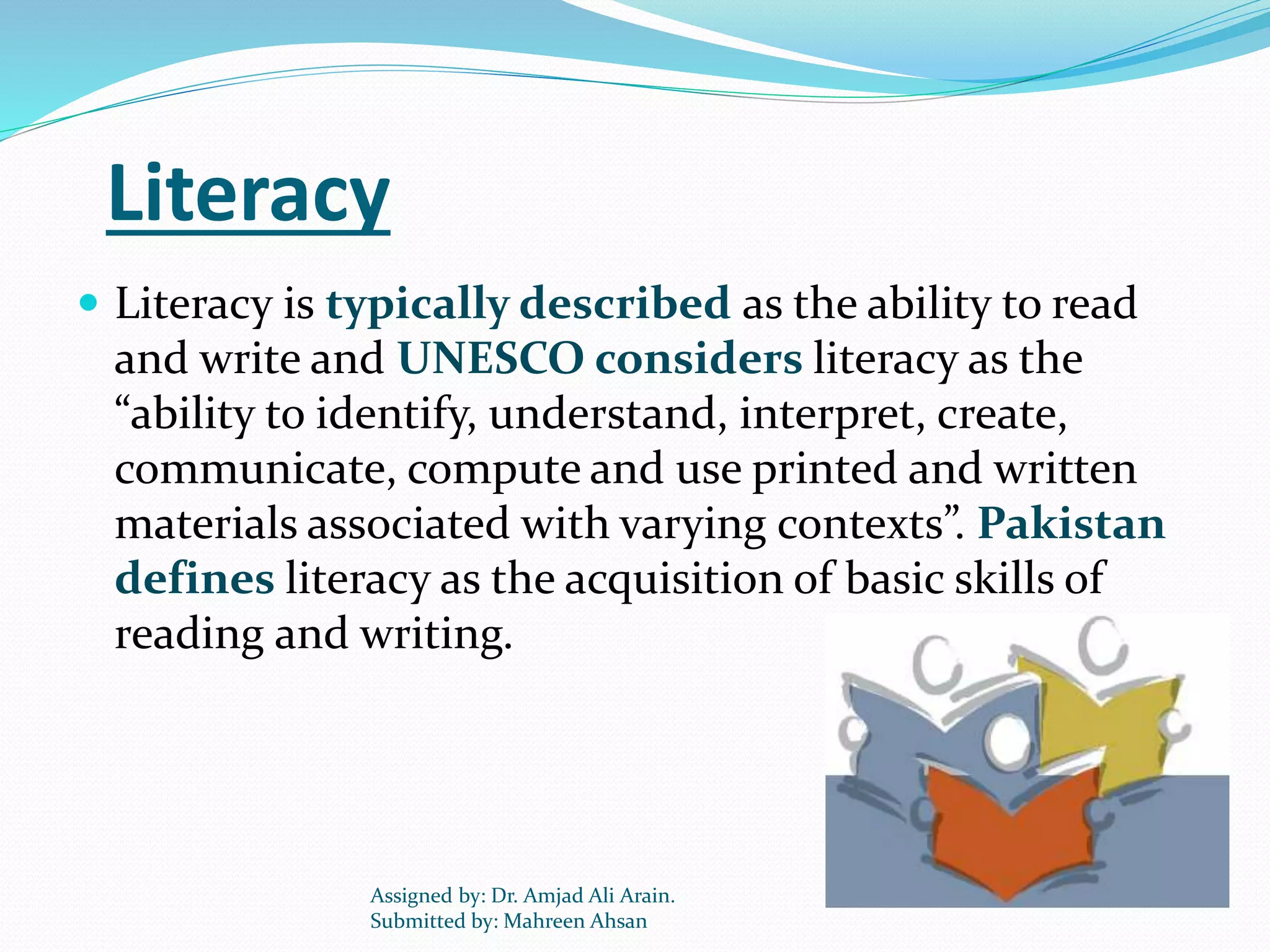Low literacy and transition rate by mahreen ahsan | PPTX | Education ...