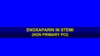 Low Molecular Weight Heparin - Dr. Montalescot | PDF