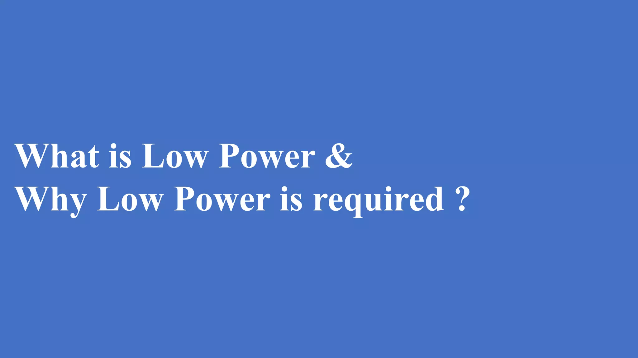 Low power in vlsi with upf basics part 1 | PPTX