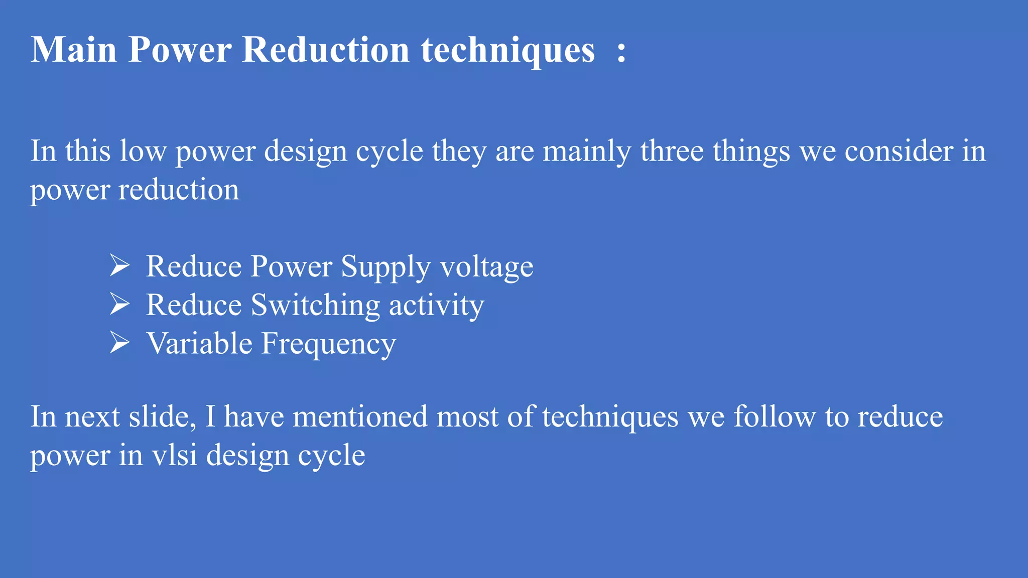 Low power in vlsi with upf basics part 1 | PPTX