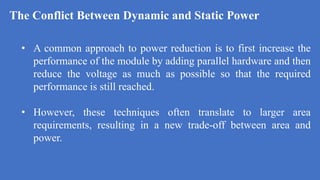 Low power in vlsi with upf basics part 1 | PPTX