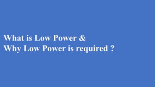 Low power in vlsi with upf basics part 1 | PPTX