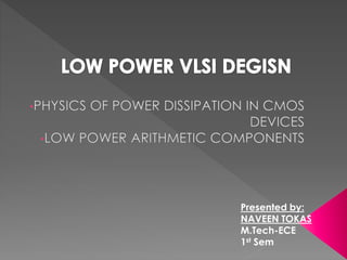 Low power VLSI Degisn | PPTX