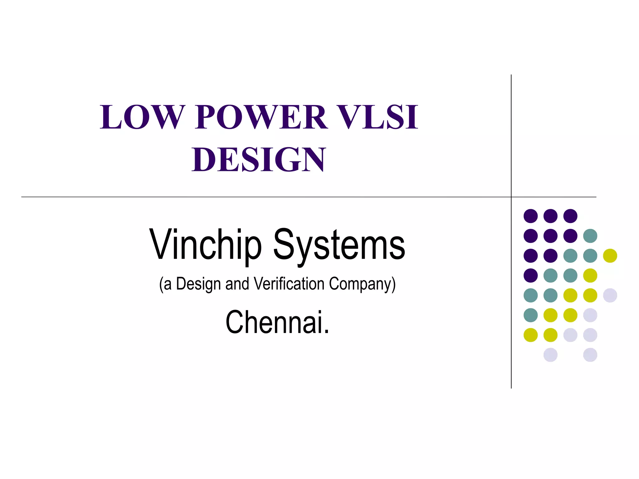 Low Power Vlsi Design Ppt Physics Science