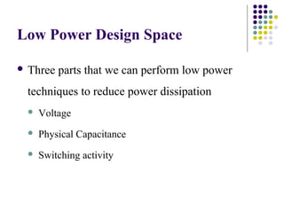 Low power vlsi design | PPT