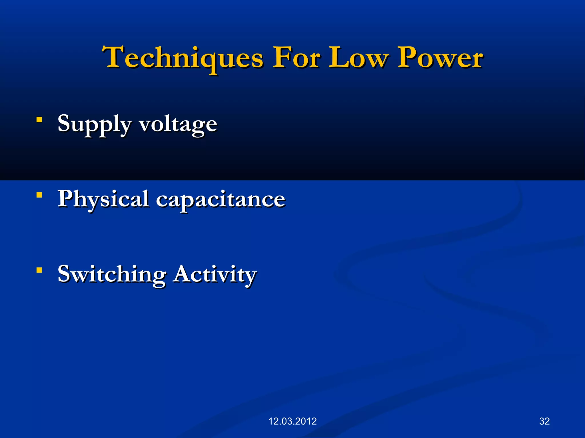 Low power VLSI design | PPT