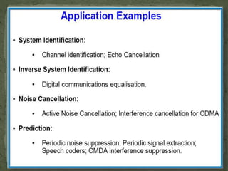 Low power vlsi implementation adaptive noise cancellor based on least means square algorithm | PPT