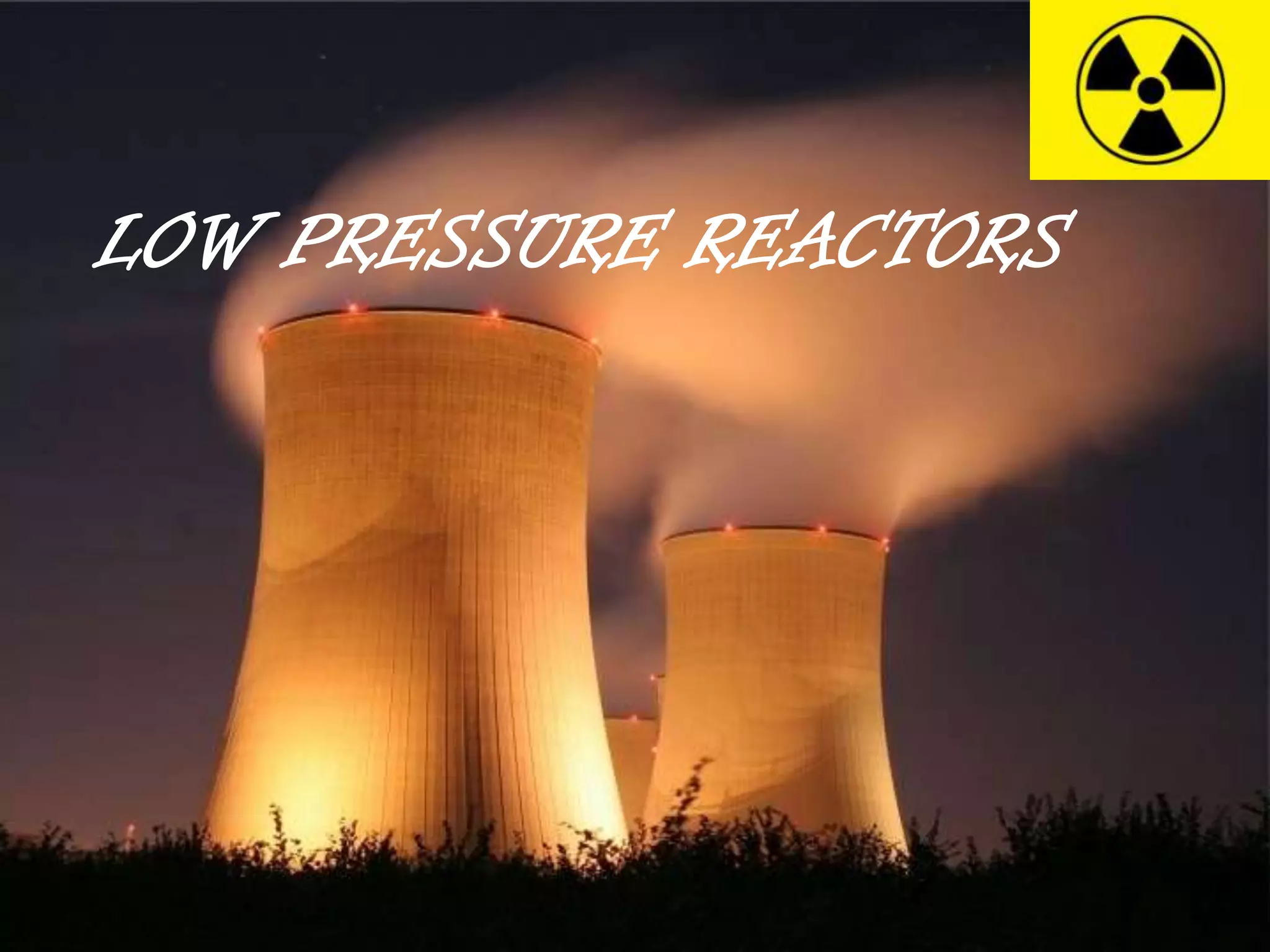 Low pressure reactors | PPTX
