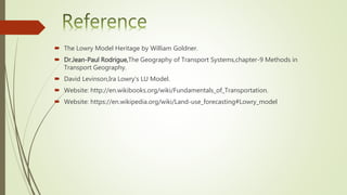 land use by lowry model as an example | PPTX