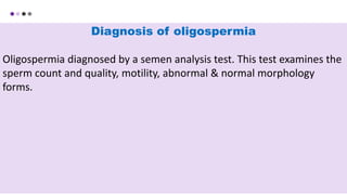 Low sperm count | oligospermia | symptoms | management-a medical study ...