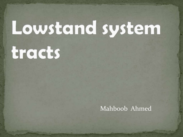Lowstand system tracts | PPTX | Geology | Science