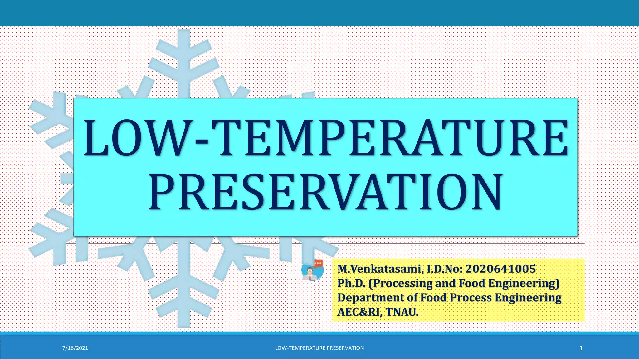 Low temperature preservation | PPTX