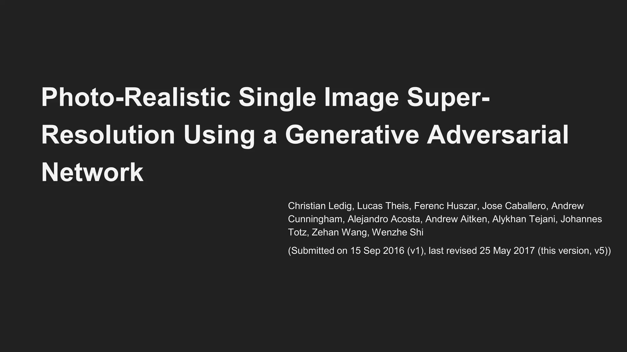 Photo Realistic Single Image Super Resolution Using A Generative