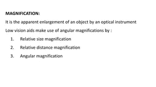 Low vision aids | PPTX