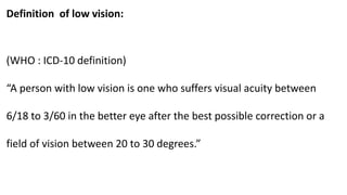 Low vision aids | PPTX