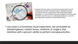 LOW VISION AIDS | PPTX