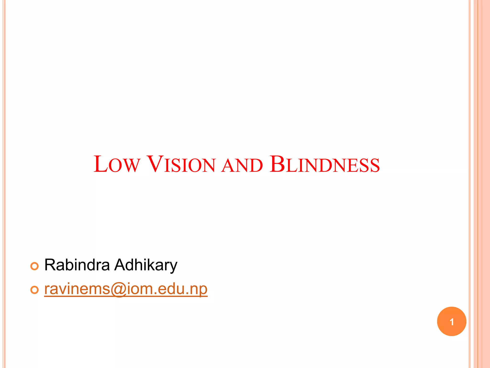 Low Vision and Blindness | PPTX