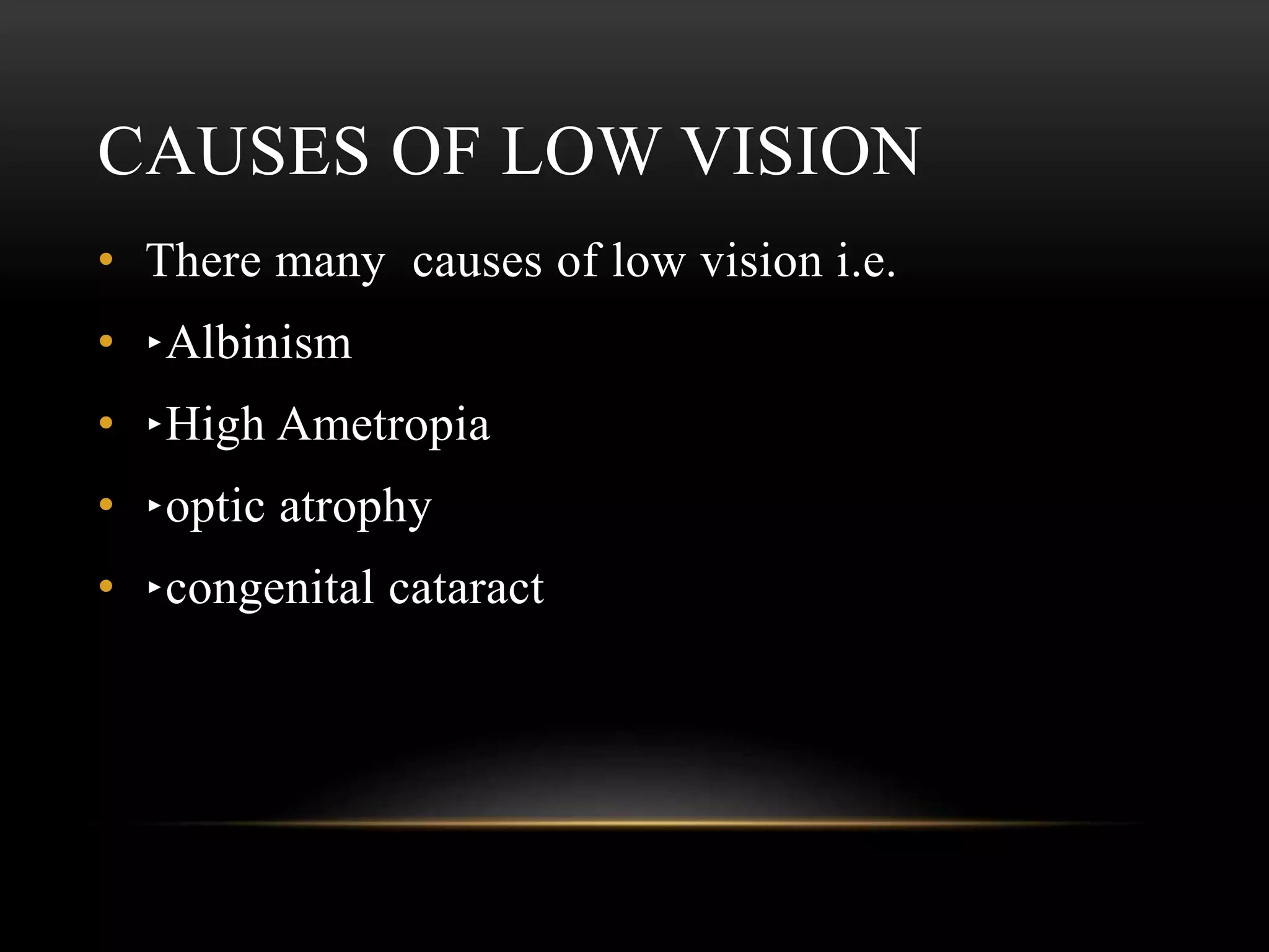 Low vision and its aids | PPTX