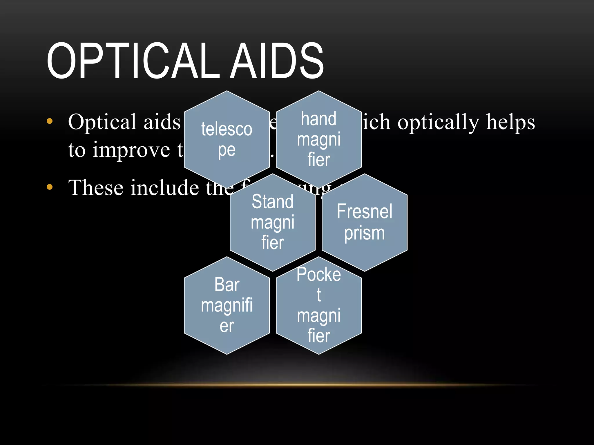 Low vision and its aids | PPTX