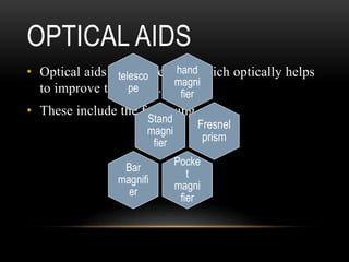 Low vision and its aids | PPTX