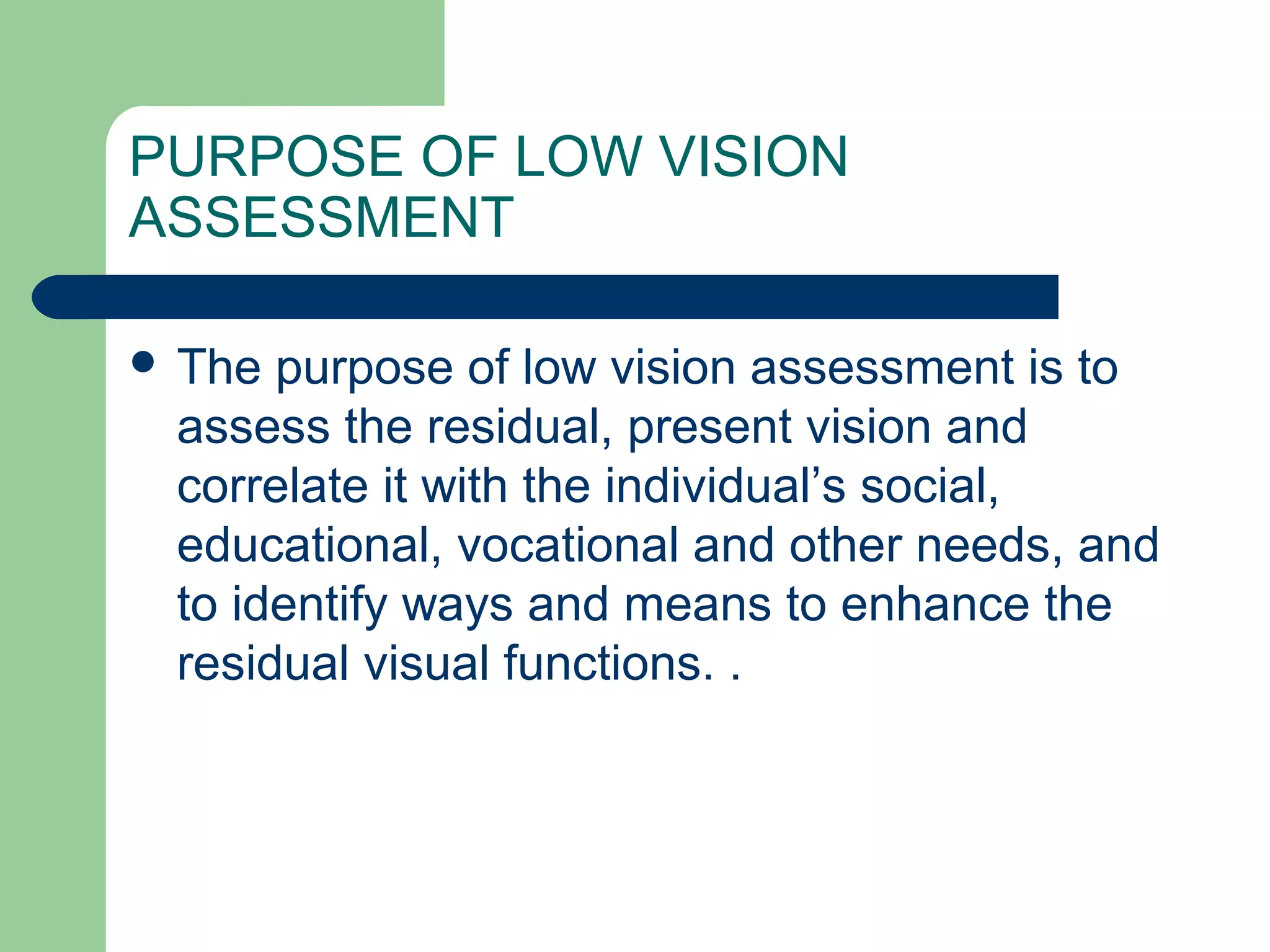 Low vision assessment | PPT
