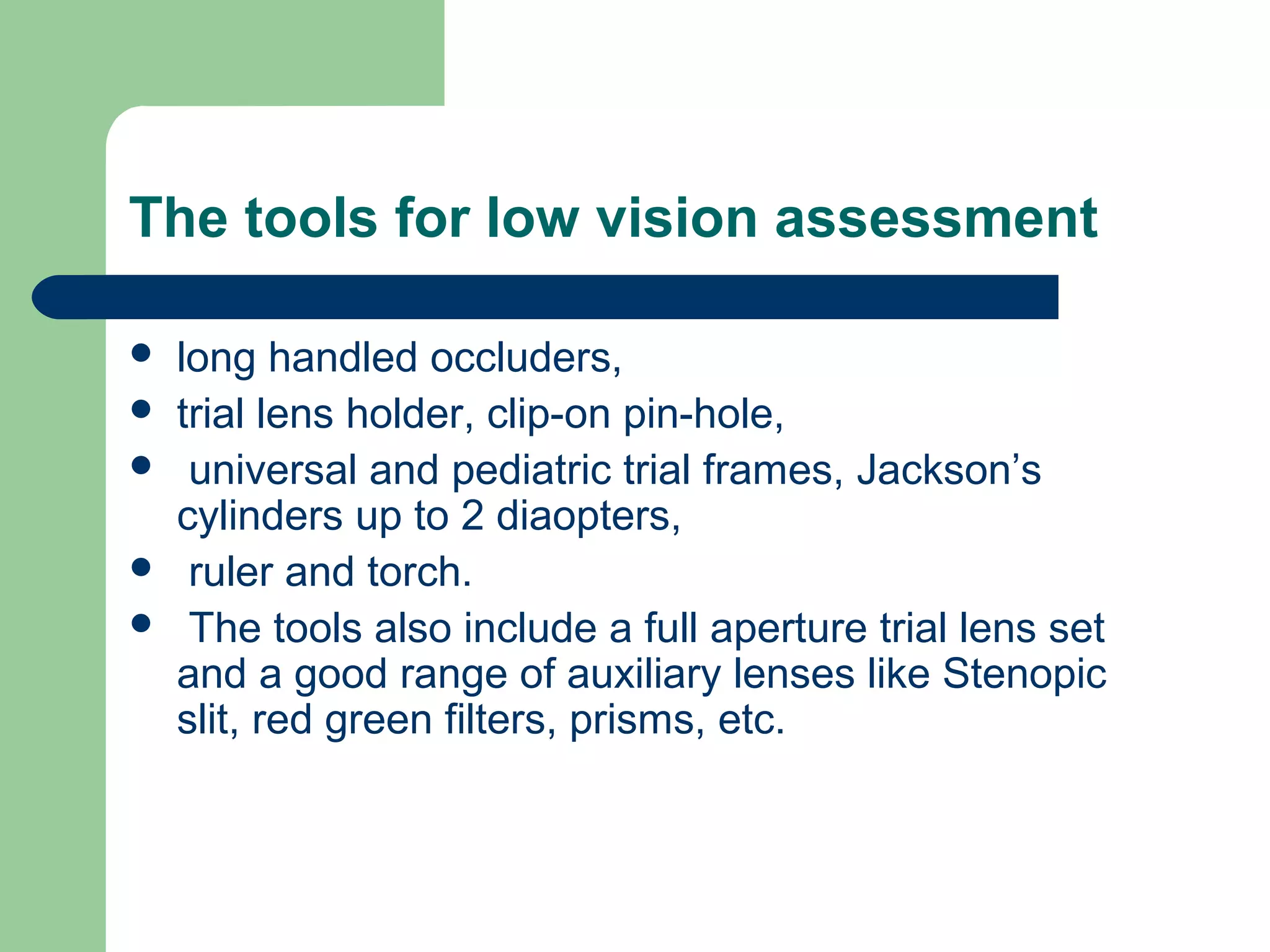 Low vision assessment | PPT