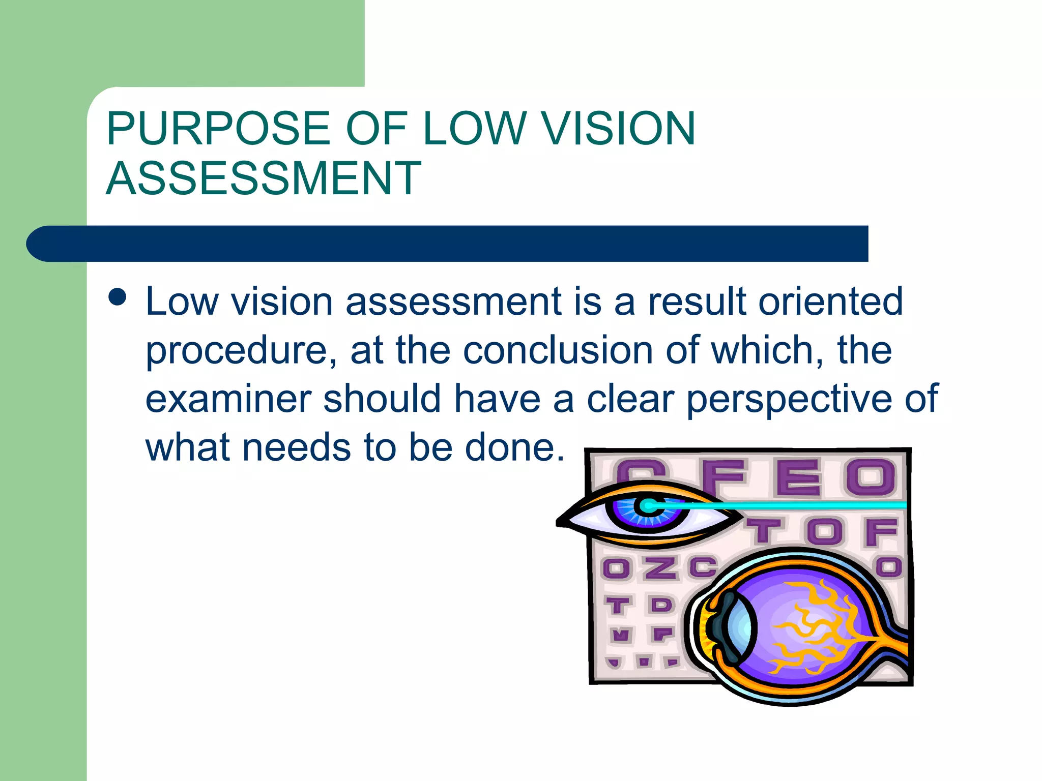 Low vision assessment | PPT