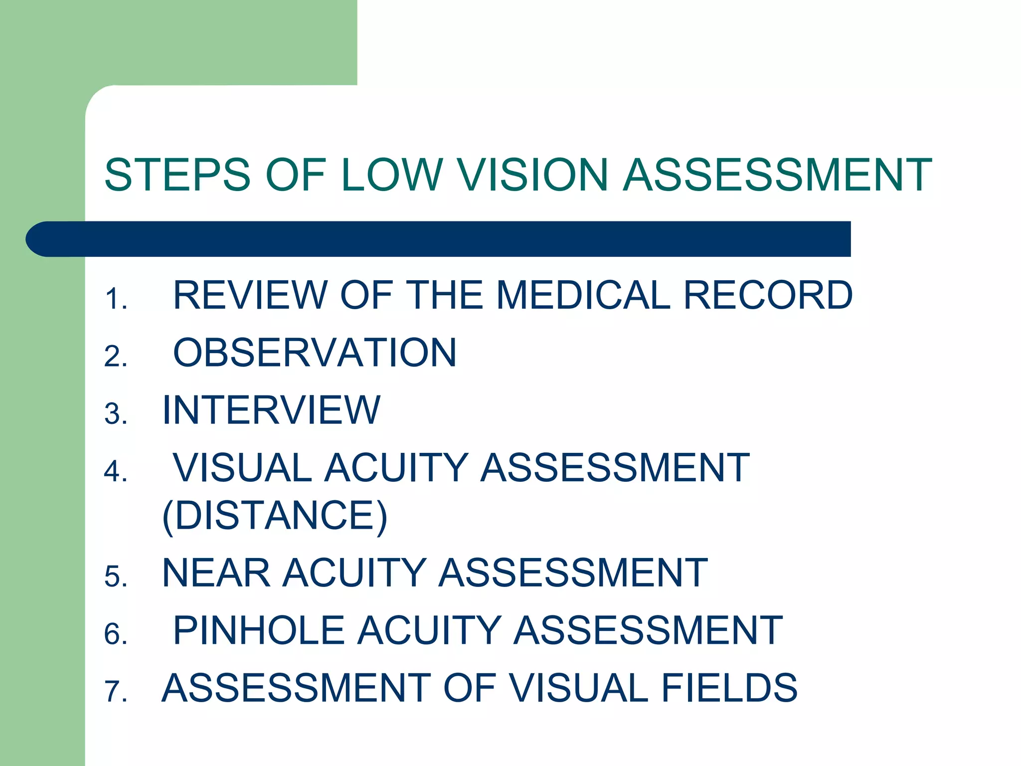 Low vision assessment | PPT