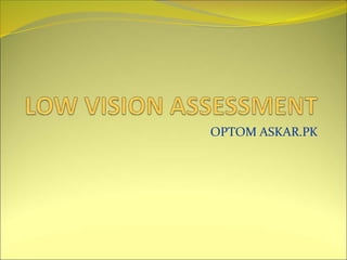 Low vision assessment | PPT