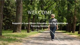 Low Vision Conference Presentation | PPTX | Eye and Vision Conditions ...