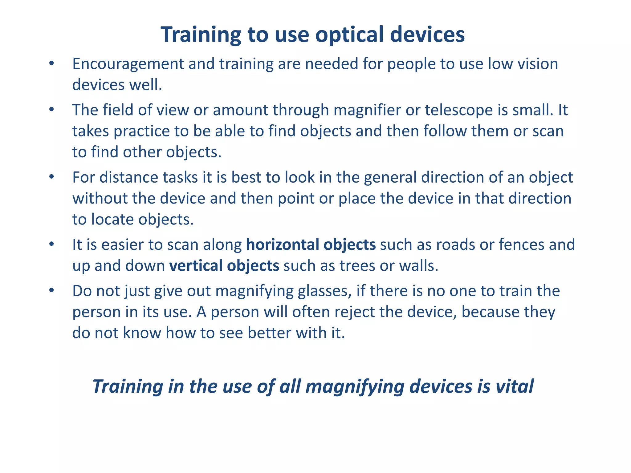 Low vision devices optical and non optical | PPTX