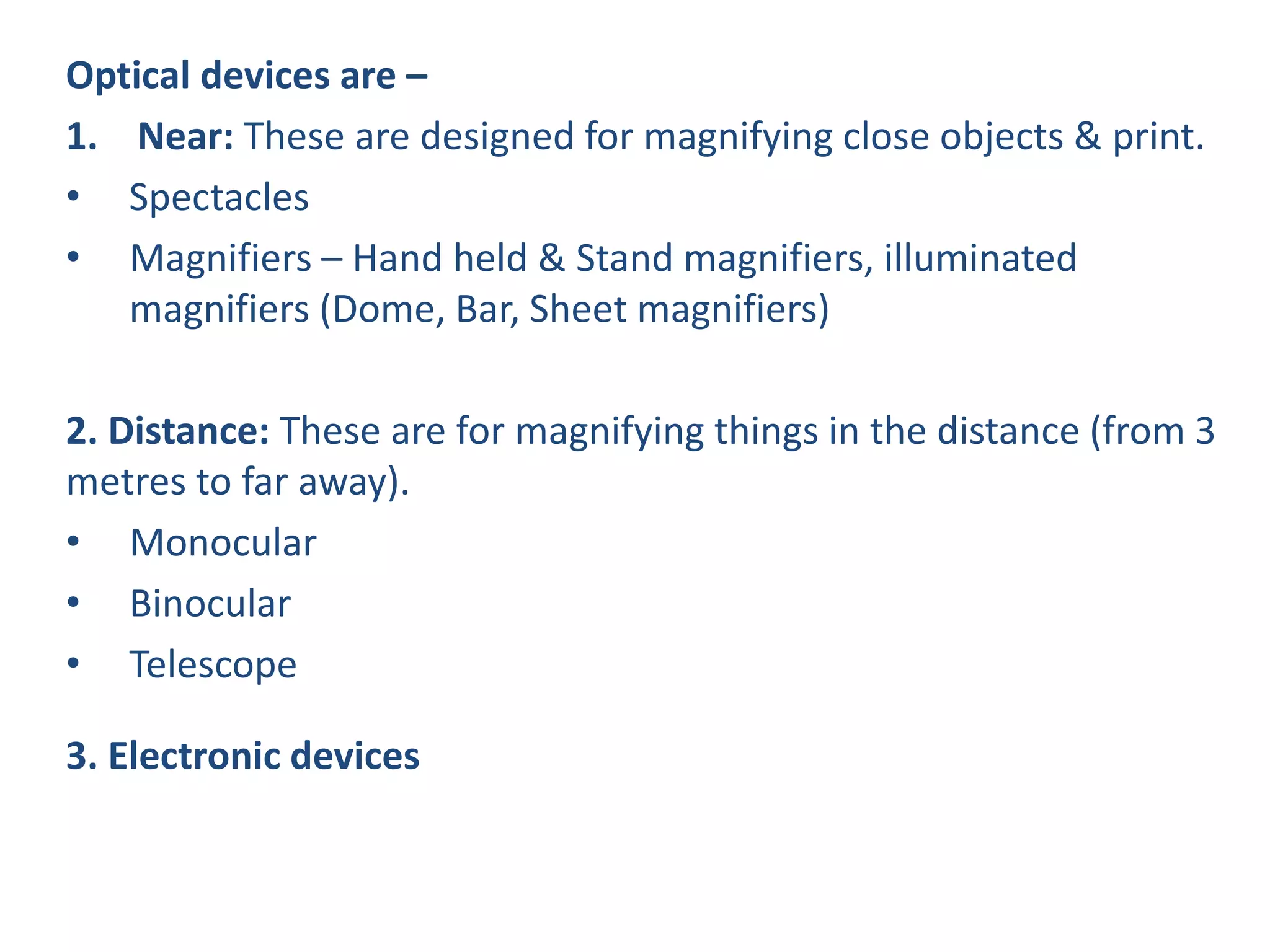 Low vision devices optical and non optical | PPTX