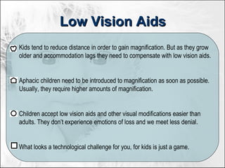 Low vision in childhood | PPT