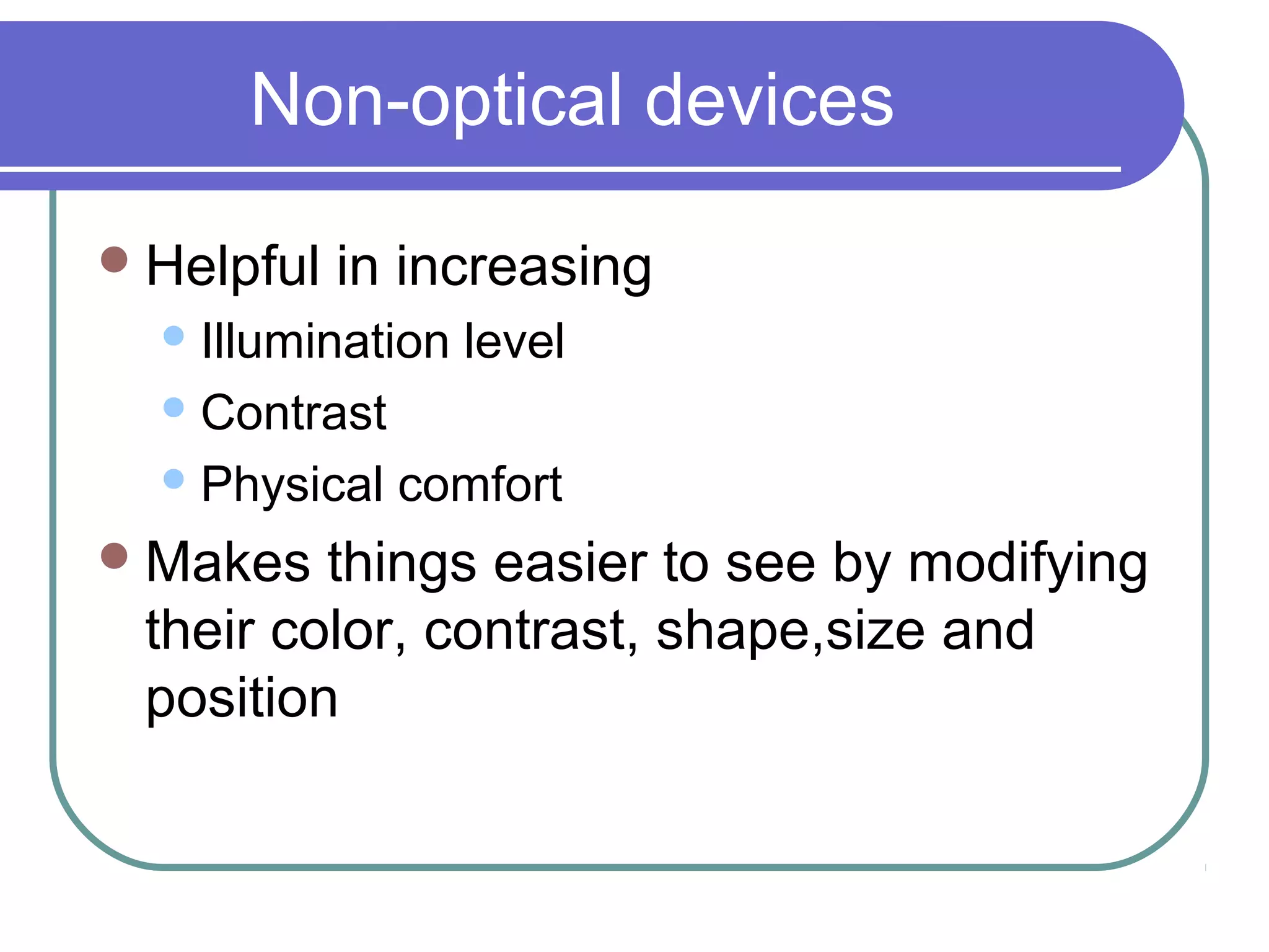 Low vision non optical devices | PPT
