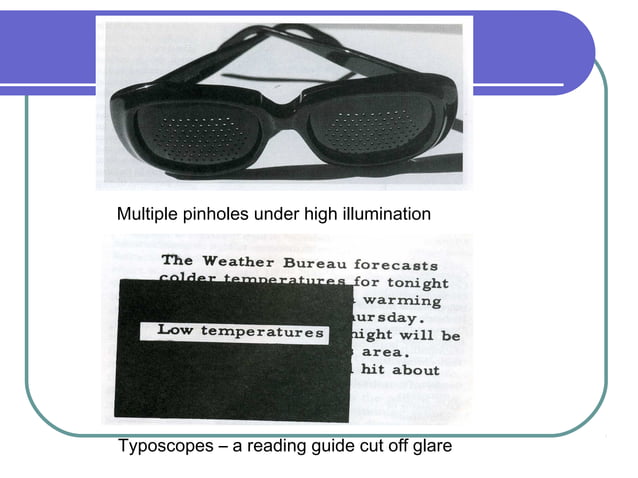 Low vision non optical devices | PPT | Eye and Vision Conditions ...