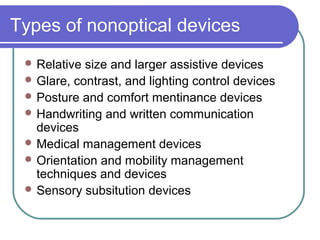 Low vision non optical devices | PPT