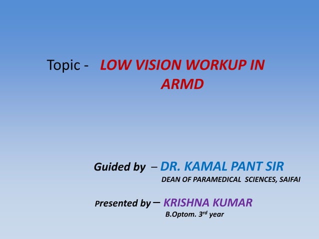 Low vision workup in ARMD | PPTX | Eye and Vision Conditions | Diseases ...