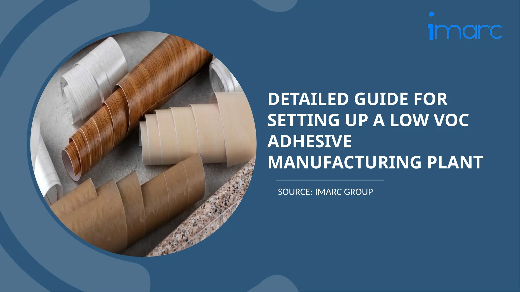 Setting Up a Low VOC Adhesive Manufacturing Plant Report 2024 | PPT