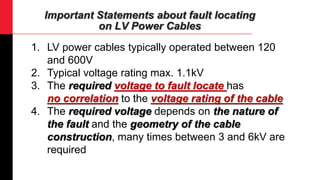 Low Voltage Fault Locating Revised 29-05-19.pptx