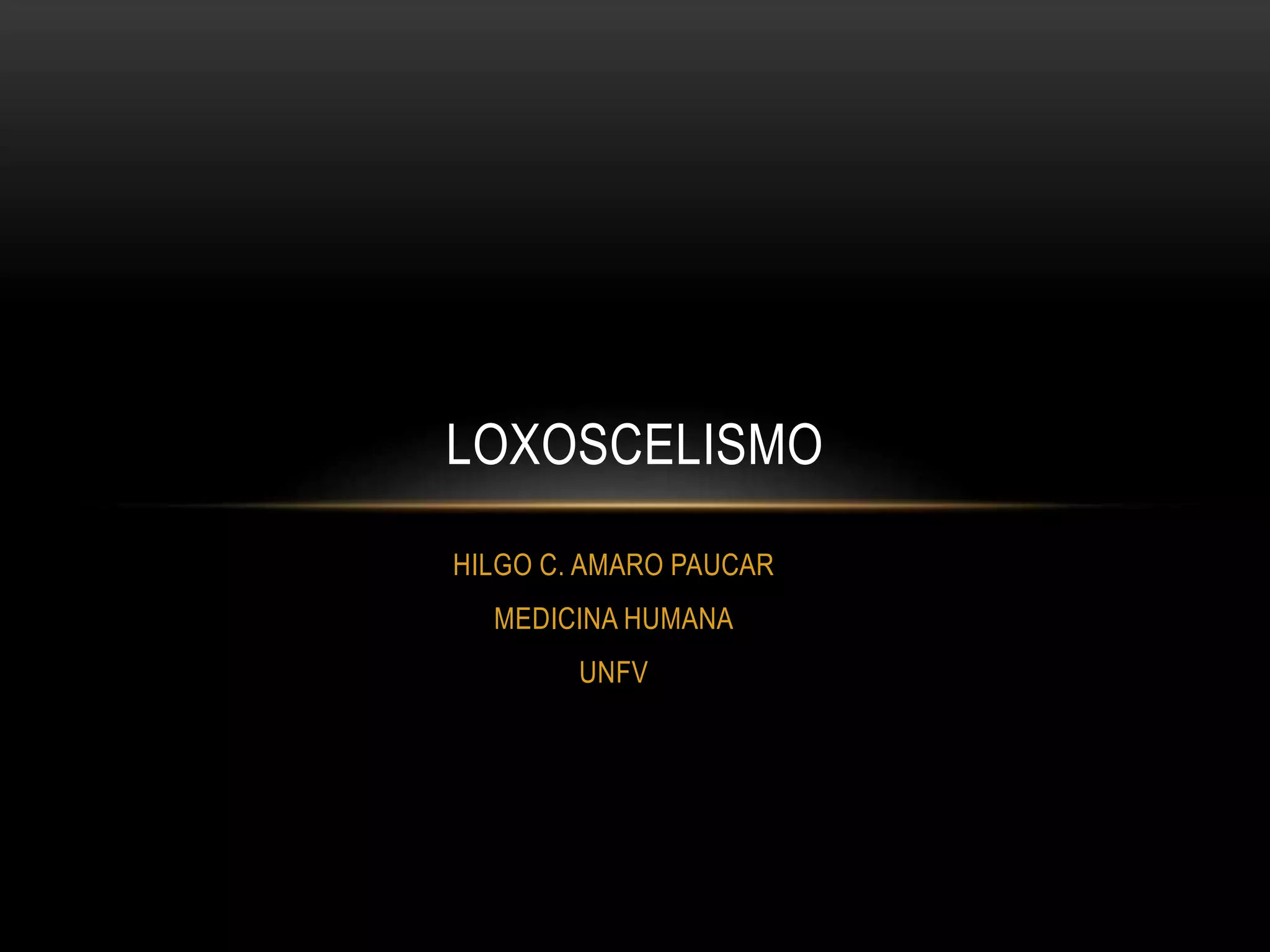 Loxoscelismo | PPTX